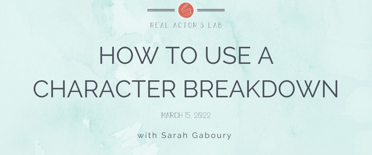 Beware of this character breakdown mistake in acting – Real Actor's Lab